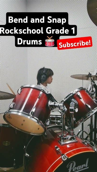 Bend And Snap Rockschool Grade 1 Drums Drumset Youtube