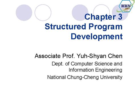 Chapter 3 Structured Program Development Associate Prof Yuhshyan