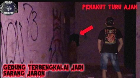 Muncul juga nih setan petot penghuni gedung tua terbengkalai‼️ - YouTube