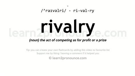 Pronunciation Of Rivalry Definition Of Rivalry Youtube