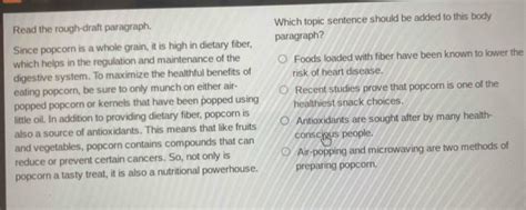 Solved Read The Rough Draft Paragraph Which Topic Sentence Should Be