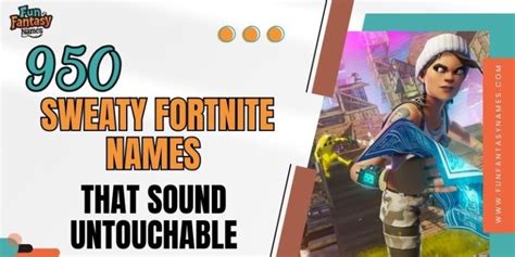 950 Sweaty Fortnite Names Cool Creative Funny And Unique