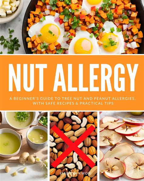 Nut Allergy A Beginners Guide To Tree Nut And Peanut Allergies With