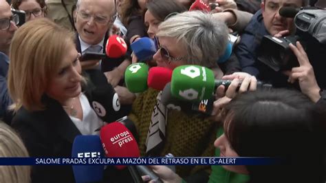 Salomé Pradas Asegura Que Mazón No Influyó En El Retrasó Del Es Alert