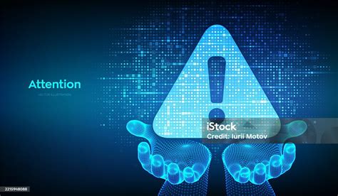 Attention Symbol Made With Binary Code In Wireframe Hands Danger Sign Virus Alert Streaming