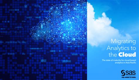 Migrating Analytics To The Cloud The State Of Maturity For Cloud Based Analytics In Asia