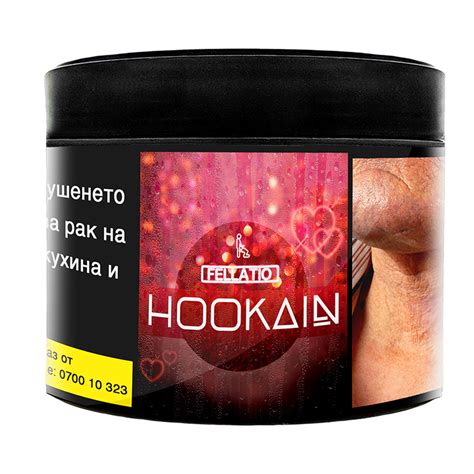 Tютюн за наргиле Hookain Fellatio Hookain Tobacco Bulgaria