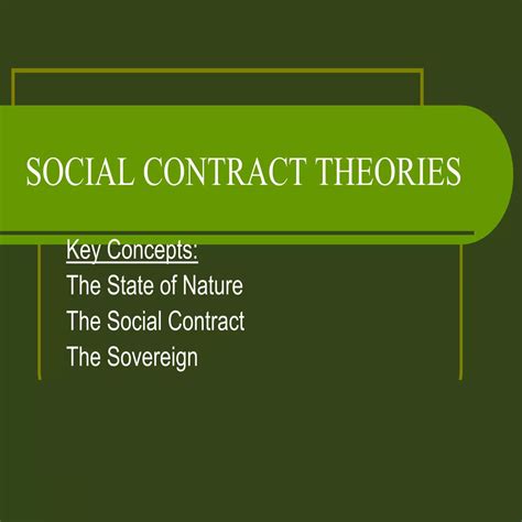 Social Contract Theory Social Contract Theories Key Concepts The