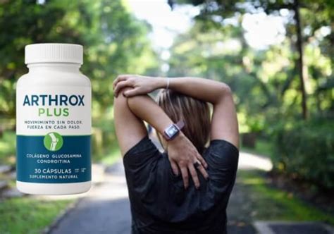 Arthrox Plus Opiniones Cómo Se Usa Estafa 2026