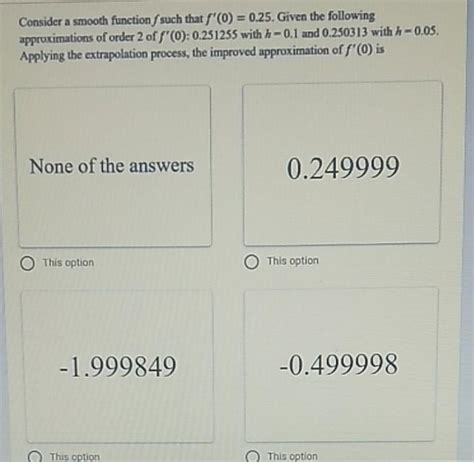Solved Consider A Smooth Functionſ Such That F0 025