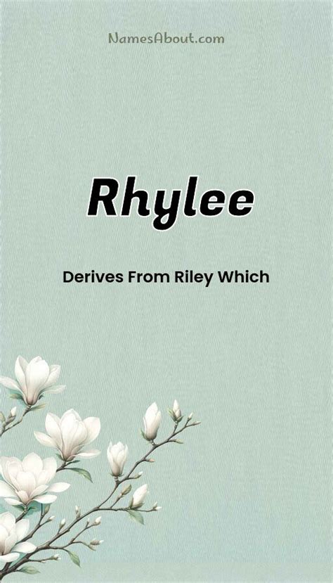 Rhylee Name Meaning And Origins Nicknames Sibling Ideas