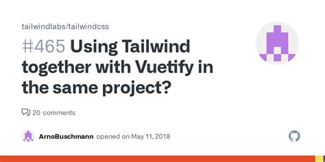 Using Tailwind Together With Vuetify In The Same Project Issue Tailwindlabs