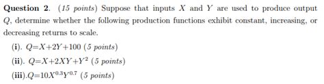 Solved Question Points Suppose That Inputs X And Y Chegg