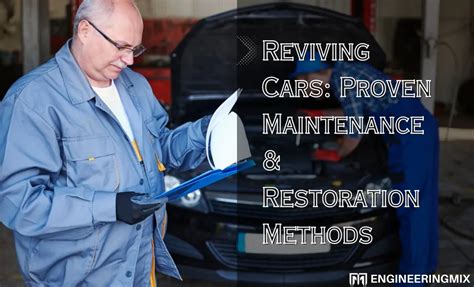 Car Maintenance Tips To Extend Your Vehicles Life Engineeringmix