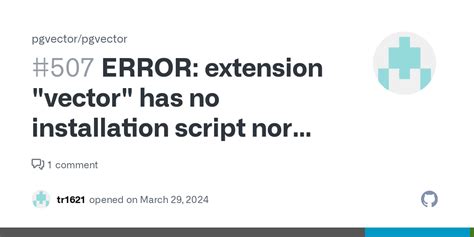 Error Extension Vector Has No Installation Script Nor Update Path