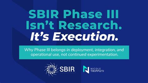 Sbir Phase Iii Is An Operational Tool Not An Randd One