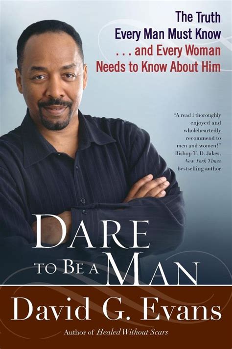 Dare To Be A Man David G Evans Buch Jpc De