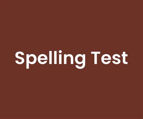 Spelling Test English Questions And Answers Spelling Test Quiz