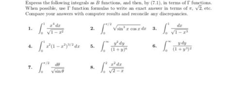 Solved Express The Following Integrals As B Functions And