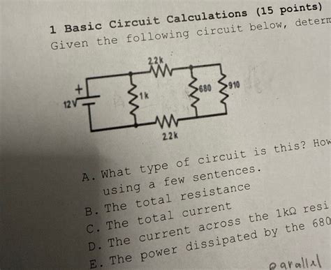 1 Basic Circuit Calculations 15 Points Given The Following Circuit Belo