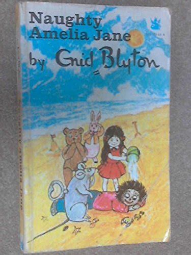 Naughty Amelia Jane The Dragon Books By Enid Blyton Goodreads