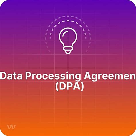 Data Processing Agreement Dpa Glossary Definition