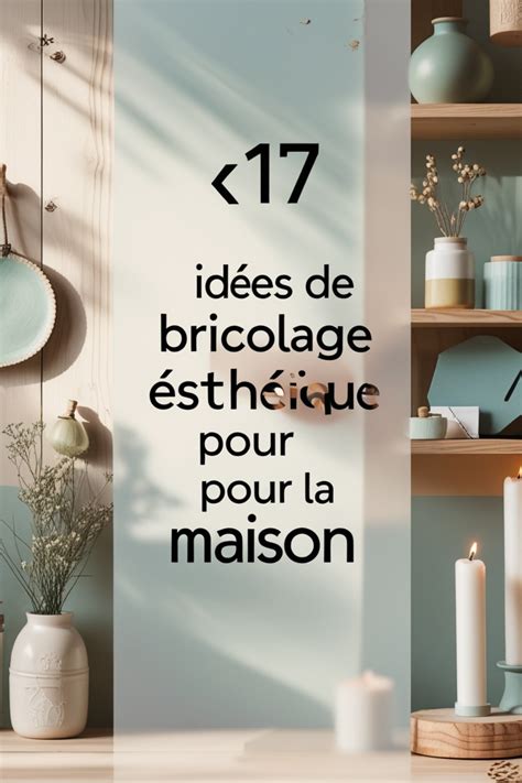 🌸 Transformez Votre Maison Avec Ces Idées Créatives Idée Bricolage Maison Déco Dintérieur