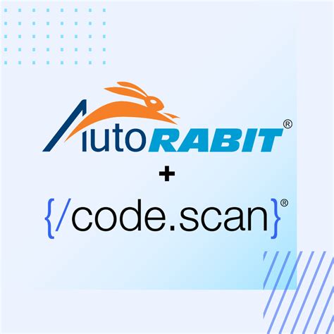 Codescan And Autorabit Streamline Devops Together On The Salesforce