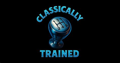Classically Trained Metallic Gear Shift Knob 80s Sticker Teepublic