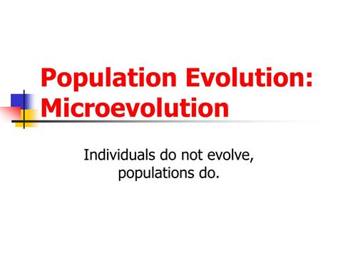 Ppt Population Evolution Microevolution Powerpoint Presentation Free Download Id 1800124