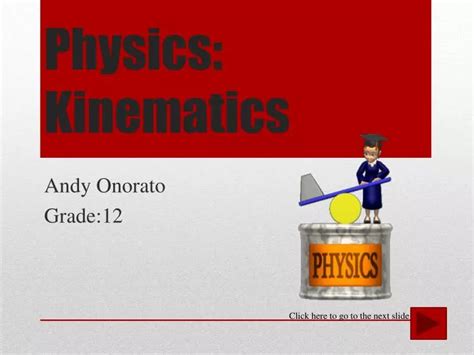 Ppt Physics Kinematics Powerpoint Presentation Free Download Id2338378
