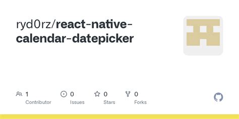 Github Ryd0rzreact Native Calendar Datepicker