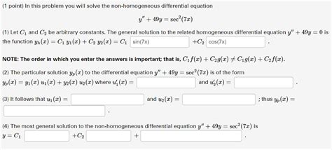 Solved In This Problem You Will Solve The Non Homogeneous