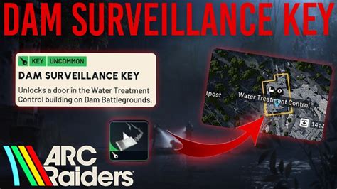 Dam Surveillance Key Location Guide Arc Raiders Youtube