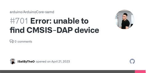 Error Unable To Find CMSIS DAP Device Issue Arduino ArduinoCore Samd GitHub