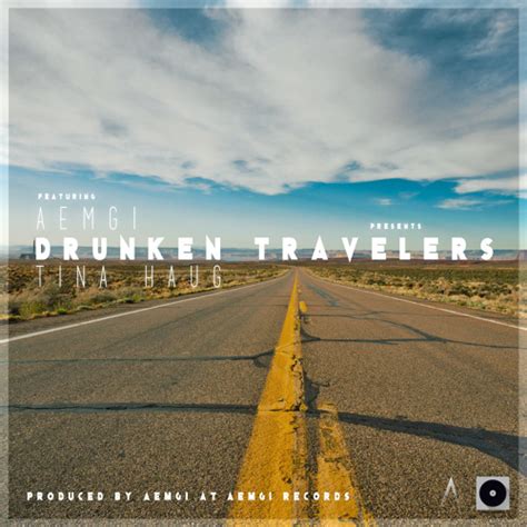Stream Drunken Travelers Feat Tina Haug By Aemgi Listen Online For