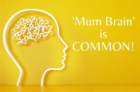 Are You Struggling With Mum Brain Youre Not Alone Heres All You Need To Know Motherhood