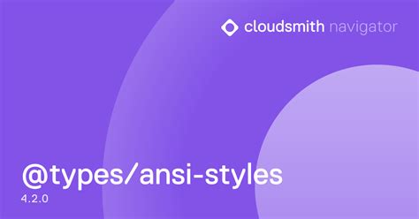 Typesansi Styles 420 Npm Package Quality Cloudsmith Navigator