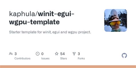 Github Kaphula Winit Egui Wgpu Template Starter Template For Winit Egui And Wgpu Project