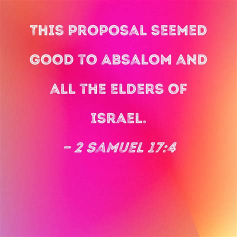 2 Samuel 174 This Proposal Seemed Good To Absalom And All The Elders