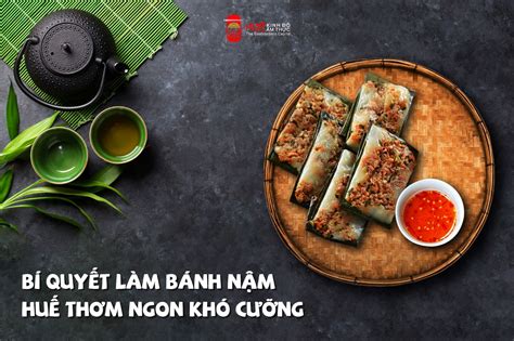 Bí Quyết Làm Bánh Nậm Huế Thơm Ngon Khó Cưỡng HuẾ Kinh đô ẩm Thực