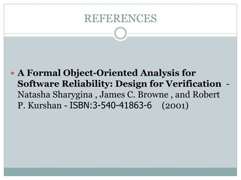 Ppt A Formal Object Oriented Analysis For Software Reliability
