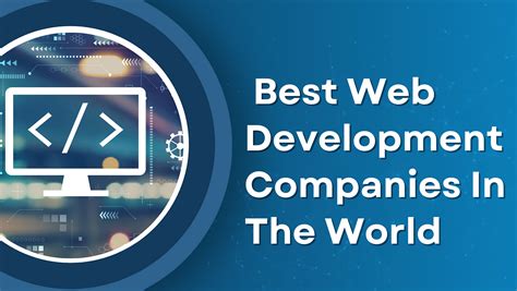 Top 10 Best Web Development Companies In The World 2024 By Mubeen