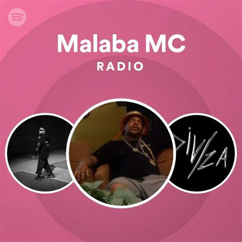 Malaba Mc Radio Spotify Playlist