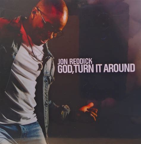 Jon Reddick Earns Riaa Gold For God Turn It Around News Popfiltr