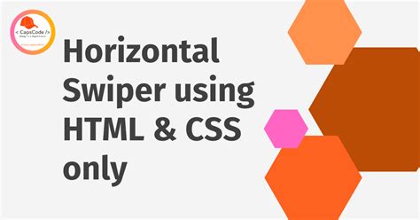 Horizontal Swiper Using Html And Css Only