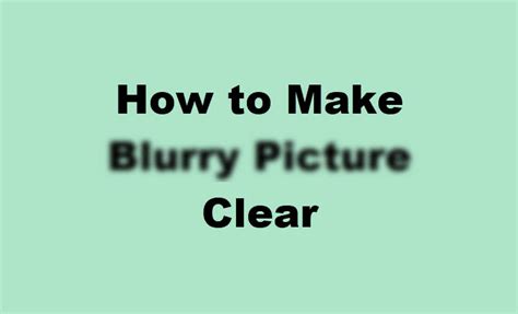 How To Make A Blurry Picture Clear [4 Top Ways] Videoproc