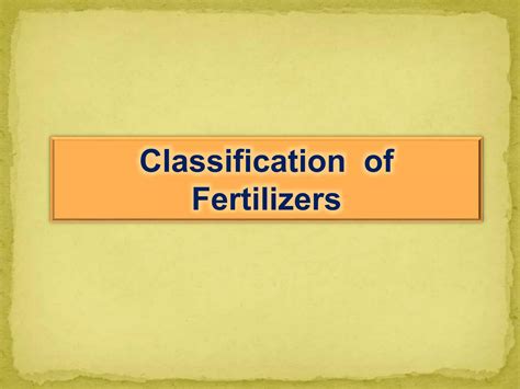 Npk Fertilizers Types Manufacturing Methods Pptx Gardening
