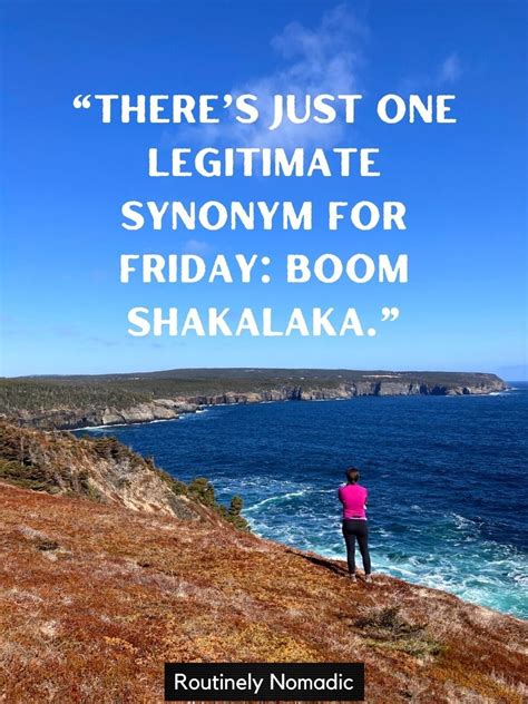100 Funny Friday Quotes To Add Humor To Your Morning Routinely Shares