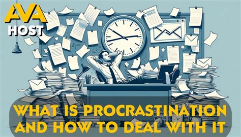 What Is A Procrastination And How To Deal With It ⋆ Avahosting